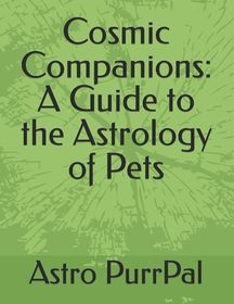 Cosmic Companions: A Guide to the Astrology of Pets | Shop Today. Get ...