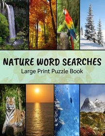 Nature Word Searches Large Print Puzzle Book: Botanical Word Search ...