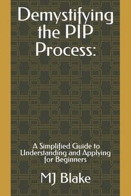 Demystifying the PIP Process: A Simplified Guide to Understanding and ...