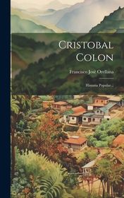 Cristobal Colon: Historia Popular... | Shop Today. Get it Tomorrow ...