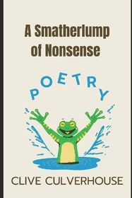 A Smatherlump Of Nonsense Poetry | Shop Today. Get it Tomorrow ...