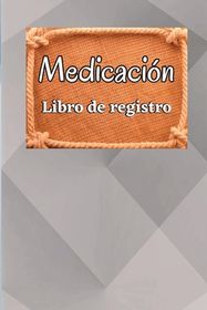 Libro de Registro de Medicaci n: Libro de gr fico de medicaci n diaria ...