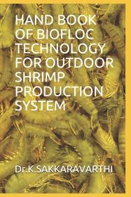 Hand Book of Biofloc Technology for Outdoor Shrimp Production System ...