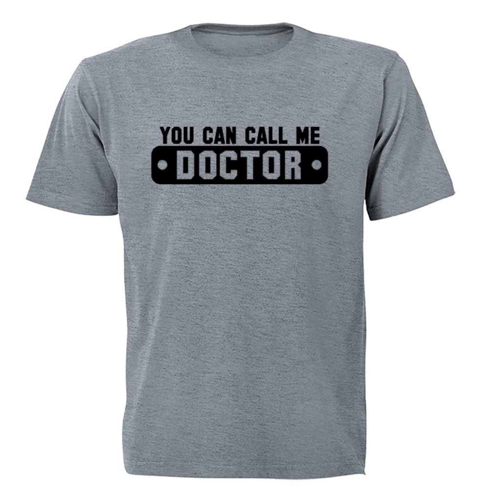 Call Me Doctor - Adults - T-Shirt | Shop Today. Get it Tomorrow ...