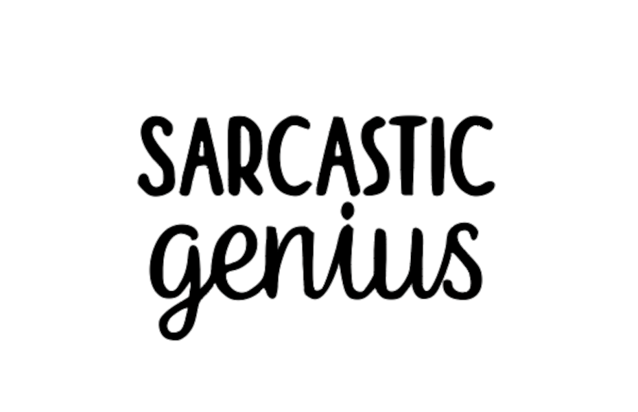 Sarcastic Genius - Vinyl Sticker Black | Shop Today. Get it Tomorrow ...