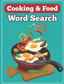 Cooking & Food Word Search: with Solutions Large Print, Fruits and ...
