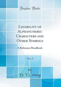Legibility of Alphanumeric Characters and Other Symbols, Vol. 2 | Shop ...