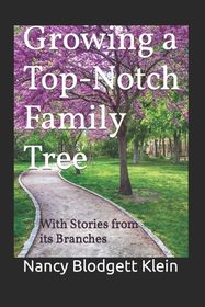 Growing a Top-Notch Family Tree: With Stories from its Branches | Shop ...