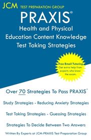 PRAXIS Health and Physical Education Content Knowledge - Test Taking ...