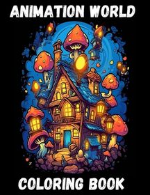 coloring book animation world: Your own world with tons of ...