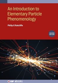 An Introduction to Elementary Particle Phenomenology: Second Edition ...