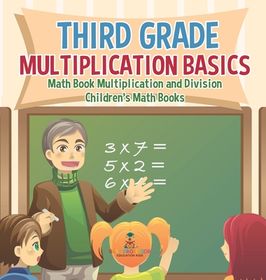 Third Grade Multiplication Basics - Math Book Multiplication and ...