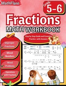 Fractions Math Workbook 5th and 6th Grade: Fractions Workbook Grade 5-6 ...