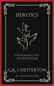 Heretics: Unmasking the Unorthodox (Grapevine Press) | Shop Today. Get ...