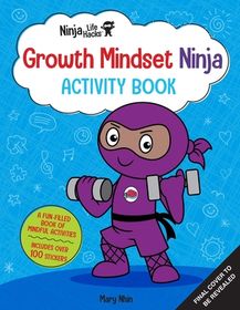 Ninja Life Hacks: Growth Mindset Ninja Activity Book: (Mindful Activity ...