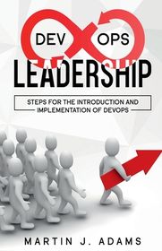 DevOps Leadership - Steps For the Introduction and Implementation of DevOps | Shop Today. Get it ...