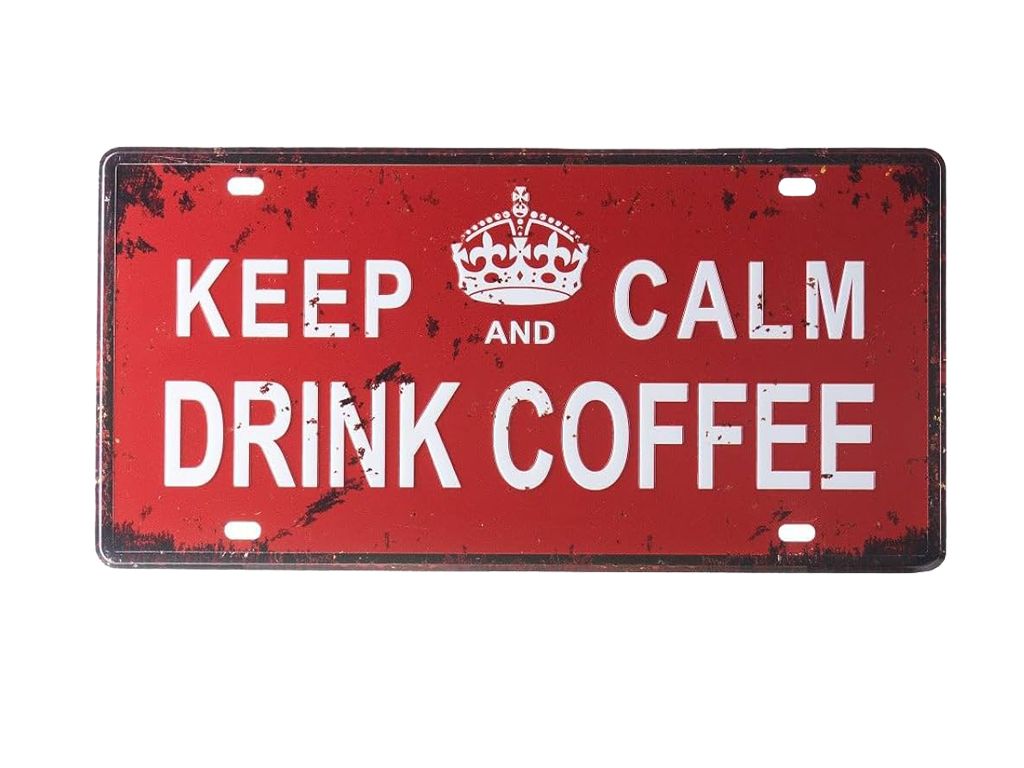 Drink Coffee - License Plate Inspired Novelty Sign | Shop Today. Get it ...