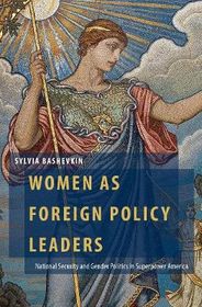 Women as Foreign Policy Leaders: National Security and Gender Politics ...