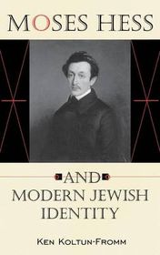 Moses Hess and Modern Jewish Identity | Shop Today. Get it Tomorrow ...
