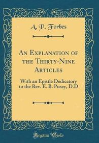 An Explanation of the Thirty-Nine Articles | Shop Today. Get it ...