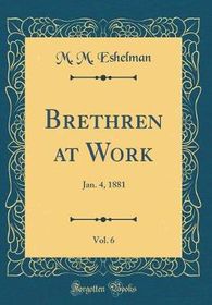Brethren at Work, Vol. 6 | Shop Today. Get it Tomorrow! | takealot.com
