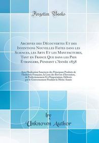 Archives Des Decouvertes Et Des Inventions Nouvelles Faites Dans Les ...