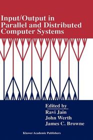 Input/Output in Parallel and Distributed Computer Systems | Shop Today ...