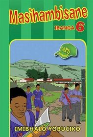 Masihambisane : Ibanga 6 : Imibhalo Yobuciko | Shop Today. Get it ...