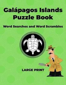 Galapagos Islands Puzzle Book: Word Searches and Word Scrambles | Shop ...