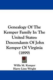 Genealogy of the Kemper Family in the United States | Shop Today. Get ...