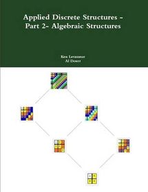 Applied Discrete Structures - Part 2- Algebraic Structures | Shop Today ...