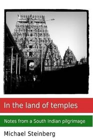 In the Land of Temples: Notes from a South Indian Pilgrimage | Shop ...