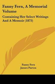Fanny Fern, A Memorial Volume | Shop Today. Get it Tomorrow! | takealot.com