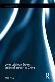 John Leighton Stuart's Political Career in China | Shop Today. Get it ...