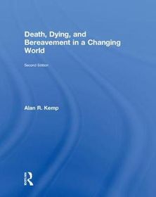 Death Dying And Bereavement In A Changing World Shop Today Get It