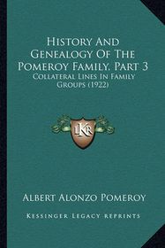 History and Genealogy of the Pomeroy Family, Part 3 | Shop Today. Get ...