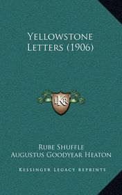 Yellowstone Letters (1906) | Shop Today. Get it Tomorrow! | takealot.com