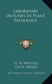 Laboratory Outlines in Plant Pathology | Shop Today. Get it Tomorrow ...