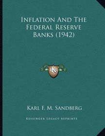 Inflation and the Federal Reserve Banks (1942) | Shop Today. Get it ...