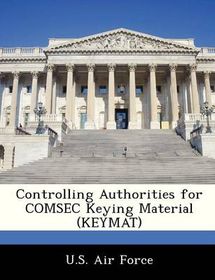 Controlling Authorities for Comsec Keying Material (Keymat) | Buy ...