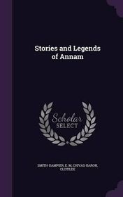 Stories and Legends of Annam | Shop Today. Get it Tomorrow! | takealot.com