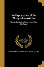 An Explanation of the Thirty-Nine Articles | Shop Today. Get it ...