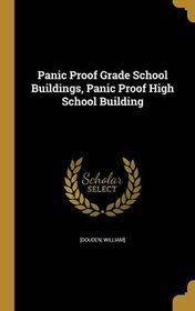 Panic Proof Grade School Buildings, Panic Proof High School Building ...