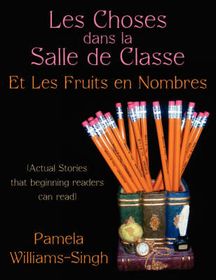 Les Choses Dans La Salle de Classe: Et Les Fruits En Nombres (Actual ...