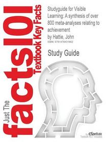 Studyguide for Visible Learning: A Synthesis of Over 800 Meta-Analyses ...