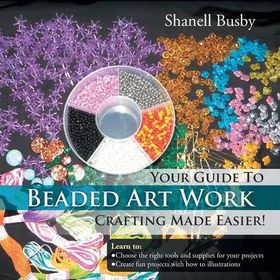 Your Guide to Beaded Art Work Crafting Made Easier! | Shop Today. Get ...