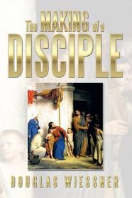 The Making of a Disciple | Shop Today. Get it Tomorrow! | takealot.com