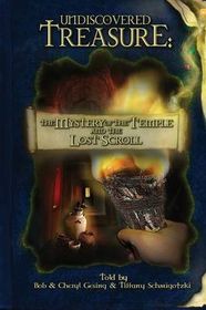 Undiscovered Treasure: The Mystery of the Temple and the Lost Scroll ...