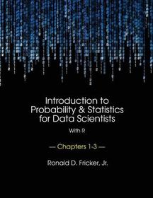 Introduction to Probability and Statistics for Data Scientists (with R ...