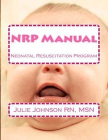NRP Manual: Neonatal Resuscitation Program | Shop Today. Get it ...